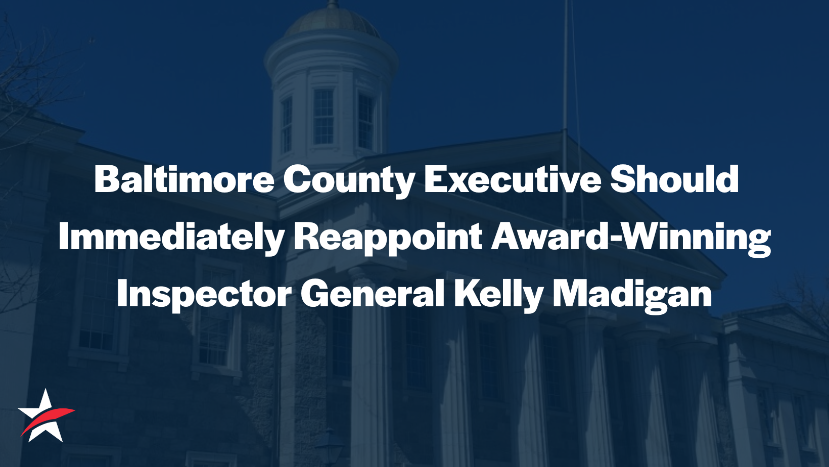 Baltimore County Executive Should Immediately Reappoint Award-Winning ...